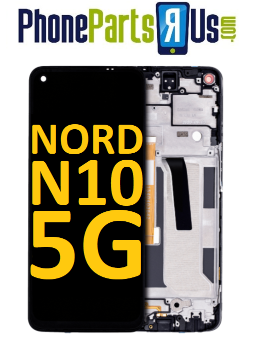 One Plus Nord N10 5G LCD Assembly With Frame – PhonePartsRUs